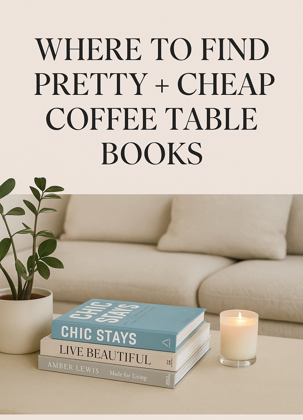 Here's Where to Find Pretty (and Cheap) Coffee Table Books • The ...
