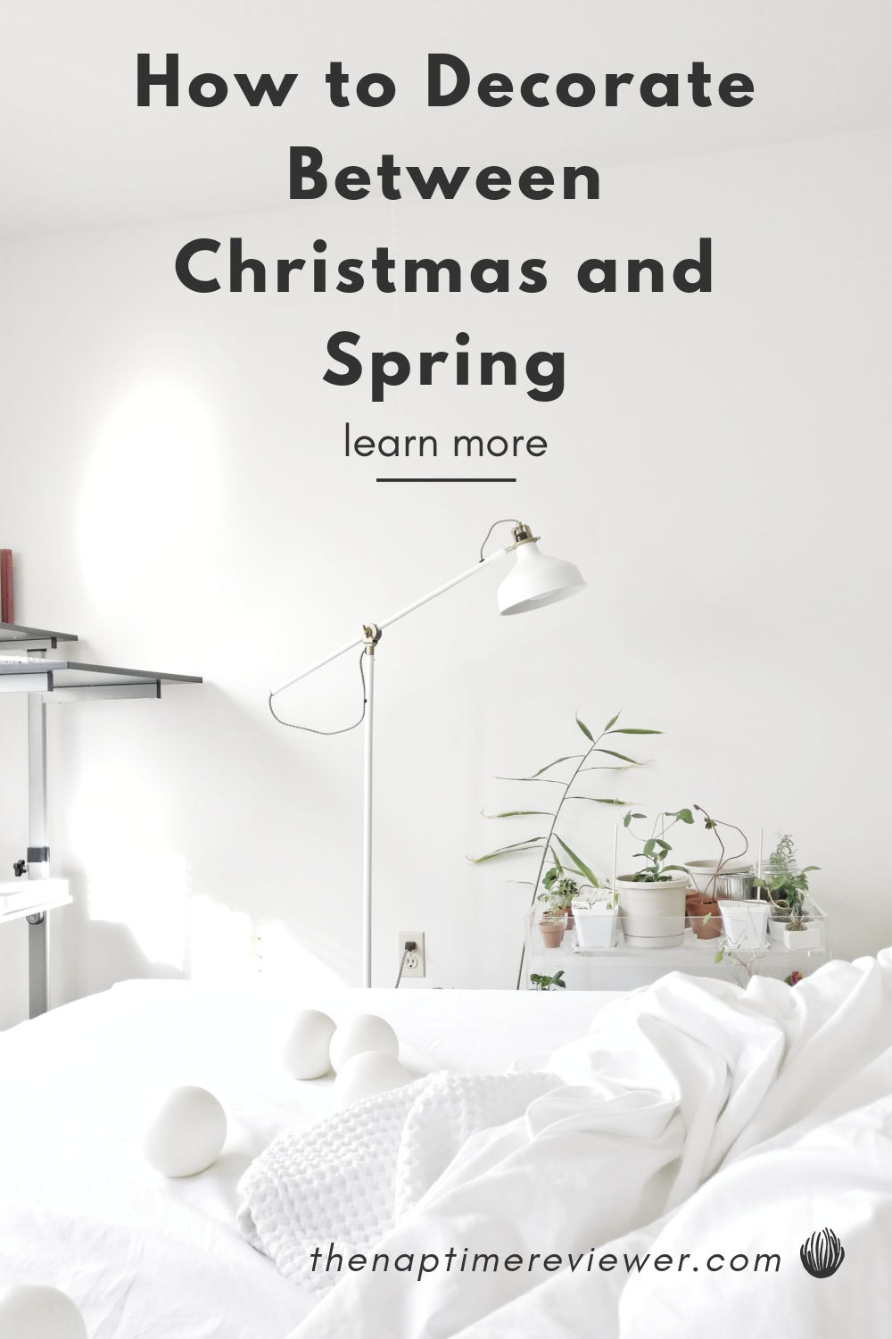 How to Decorate Between Christmas and Spring • The Naptime Reviewer